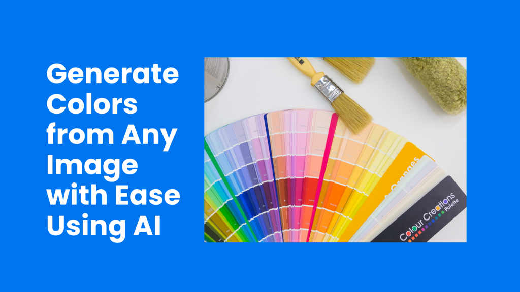 Generate Colors from Any Image with Ease Using AI