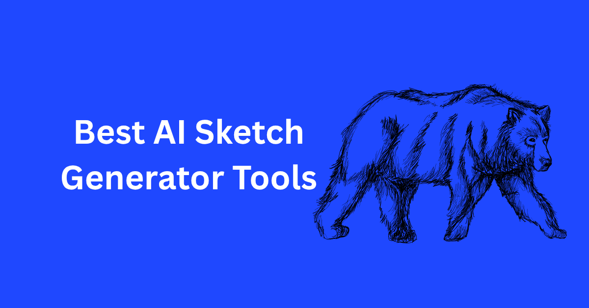 Best AI Sketch Generator Tools