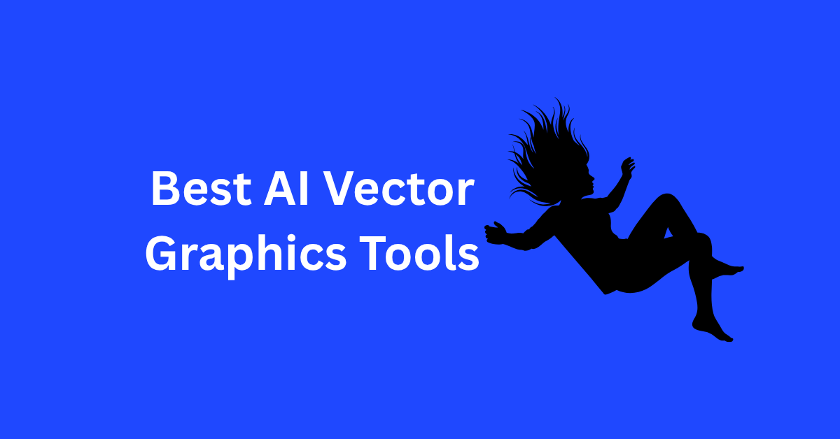 Best AI Vector Graphics Tools