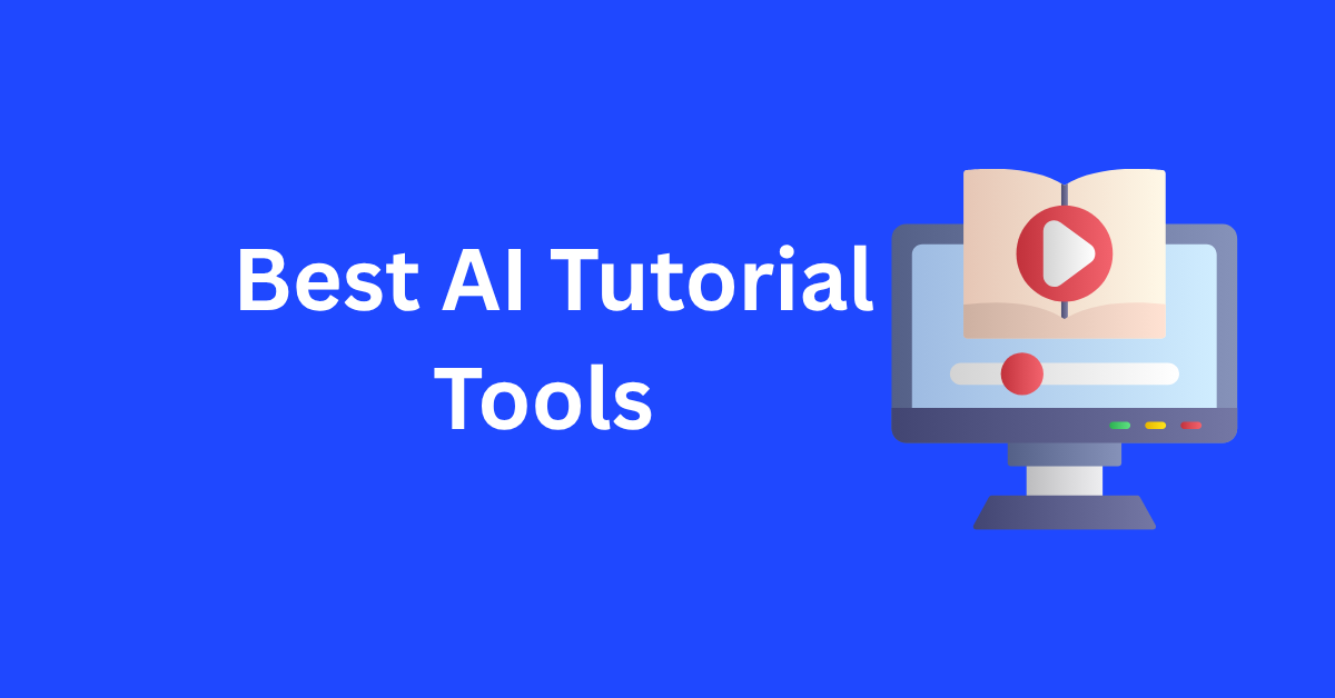 Best AI Tutorial Tools