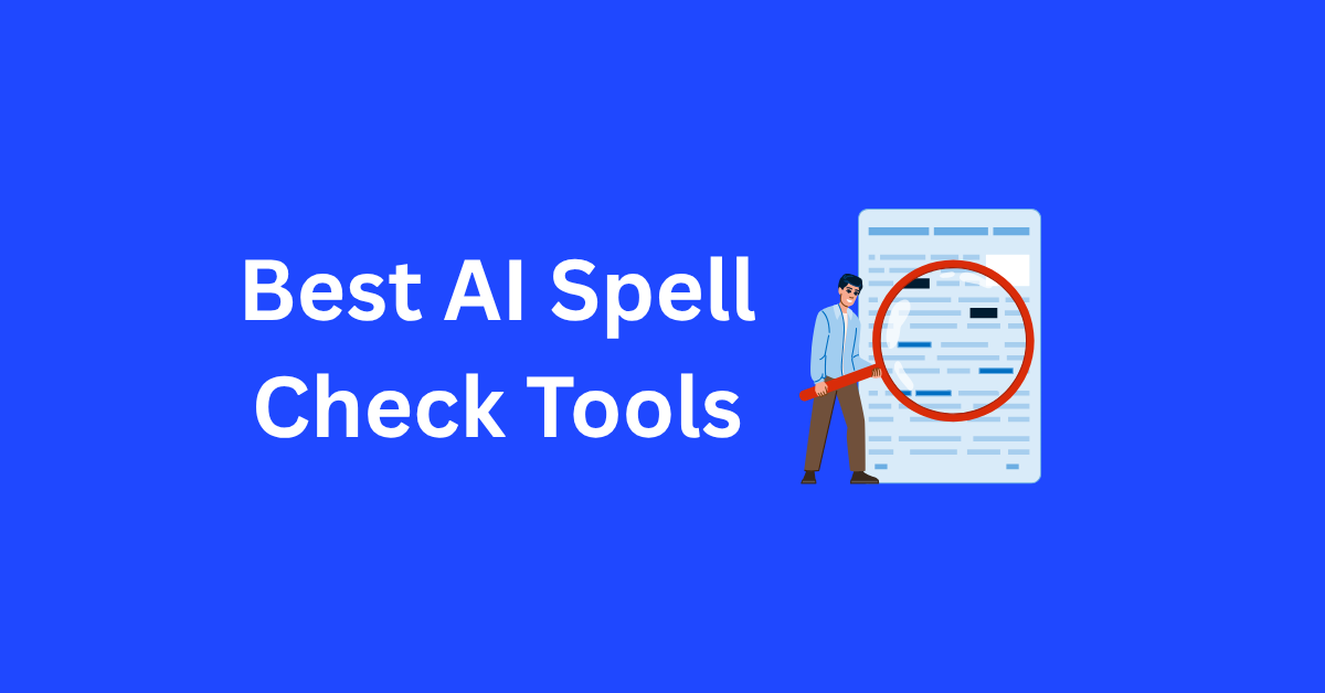 Best AI Spell Check Tools