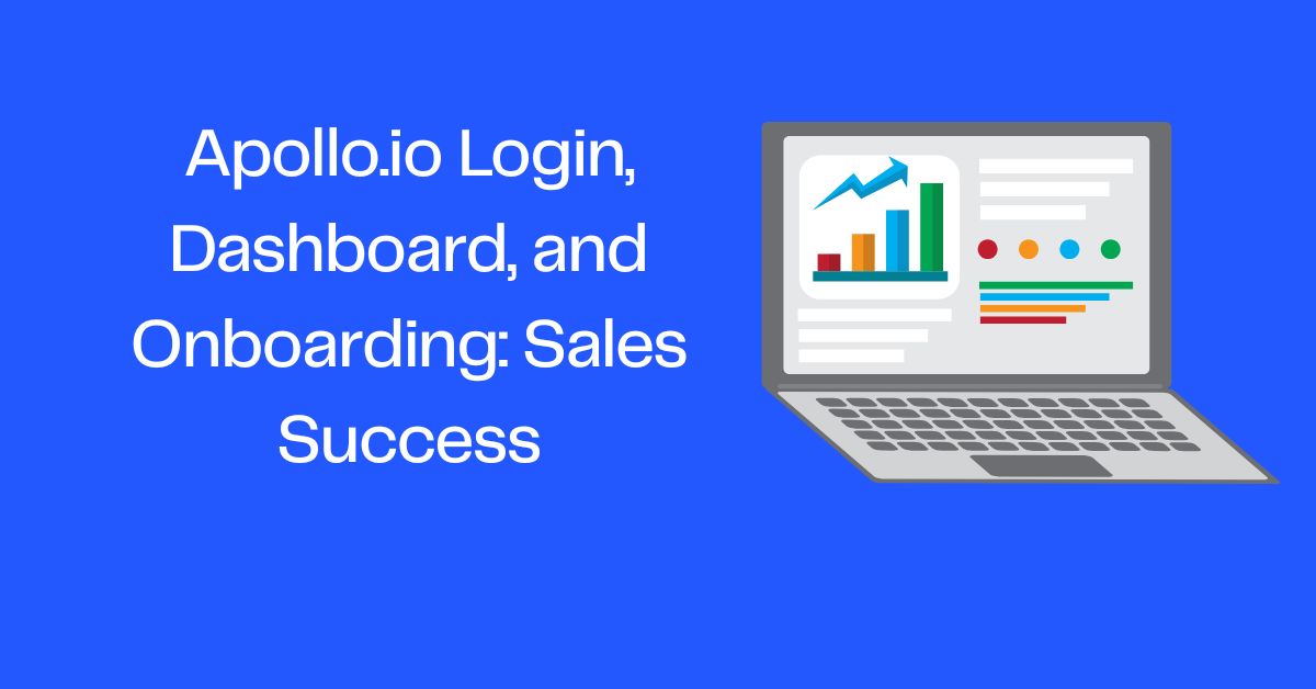 Apollo.io Seamless Login, Intuitive Dashboard, and Effective Onboarding ...