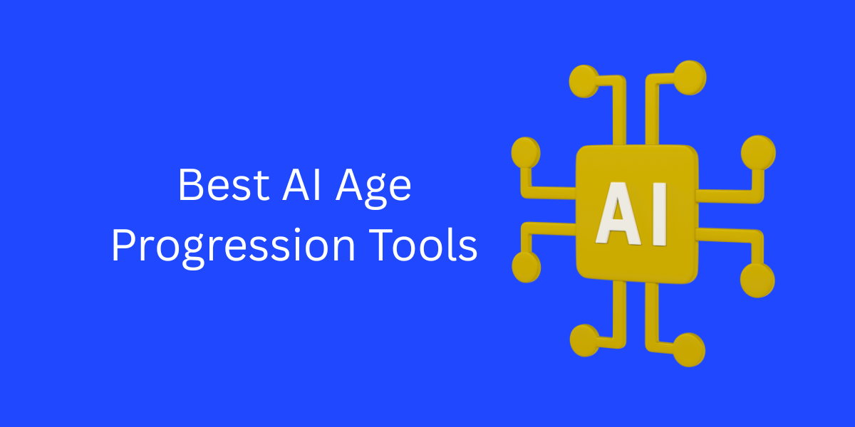 Best AI Age Progression Tools