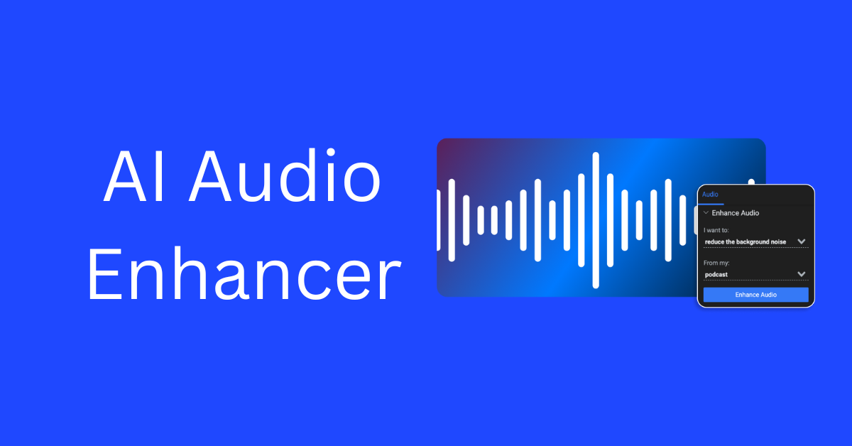 Best AI Audio Enhancer Tools
