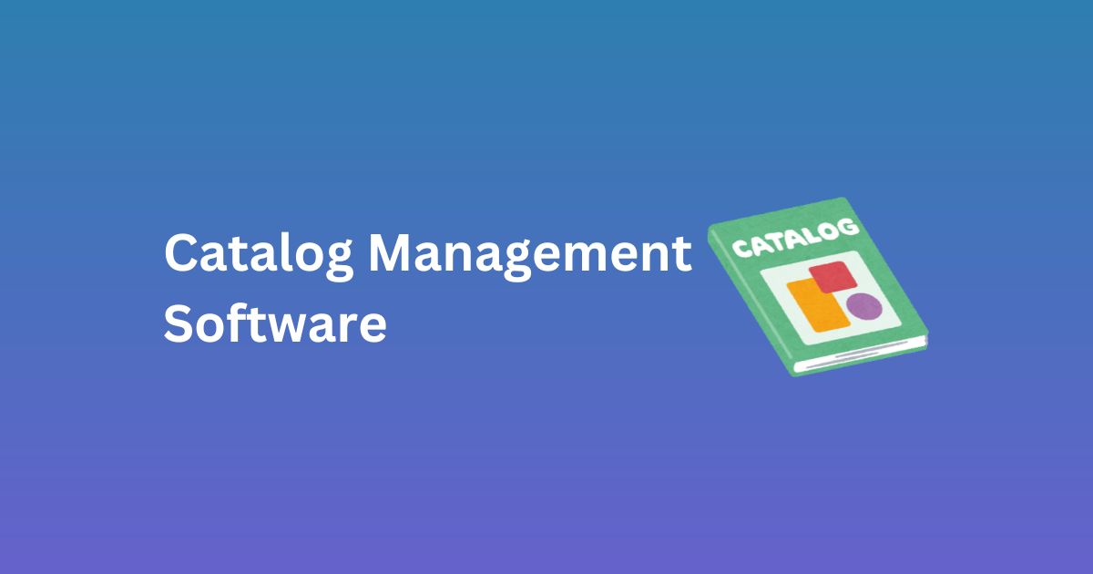 Best Catalog Management Software