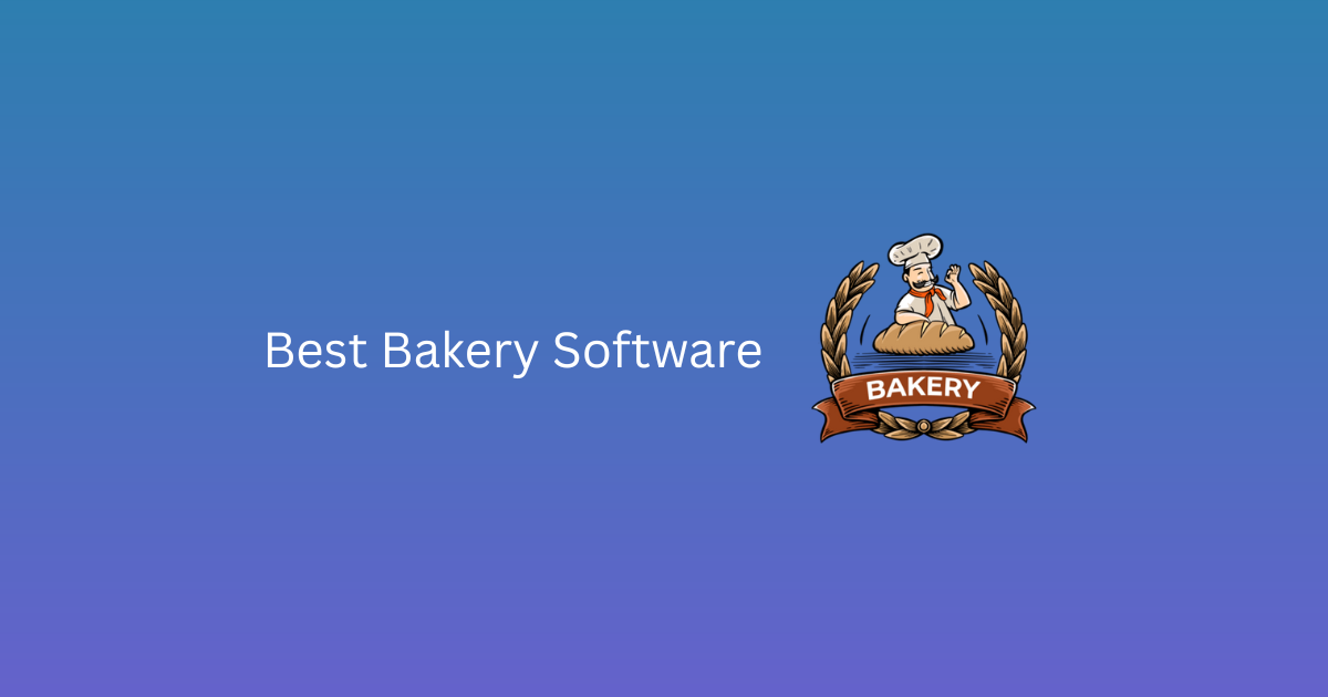 Best Bakery Software of 2026