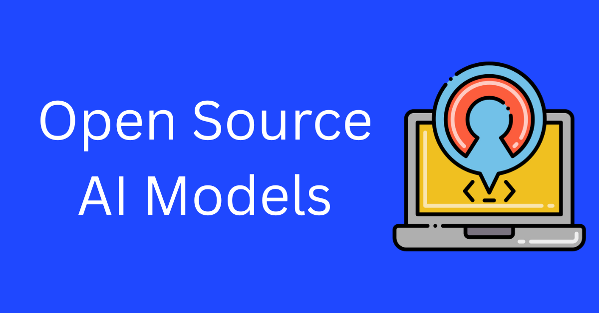 Best Open Source AI Model Tools