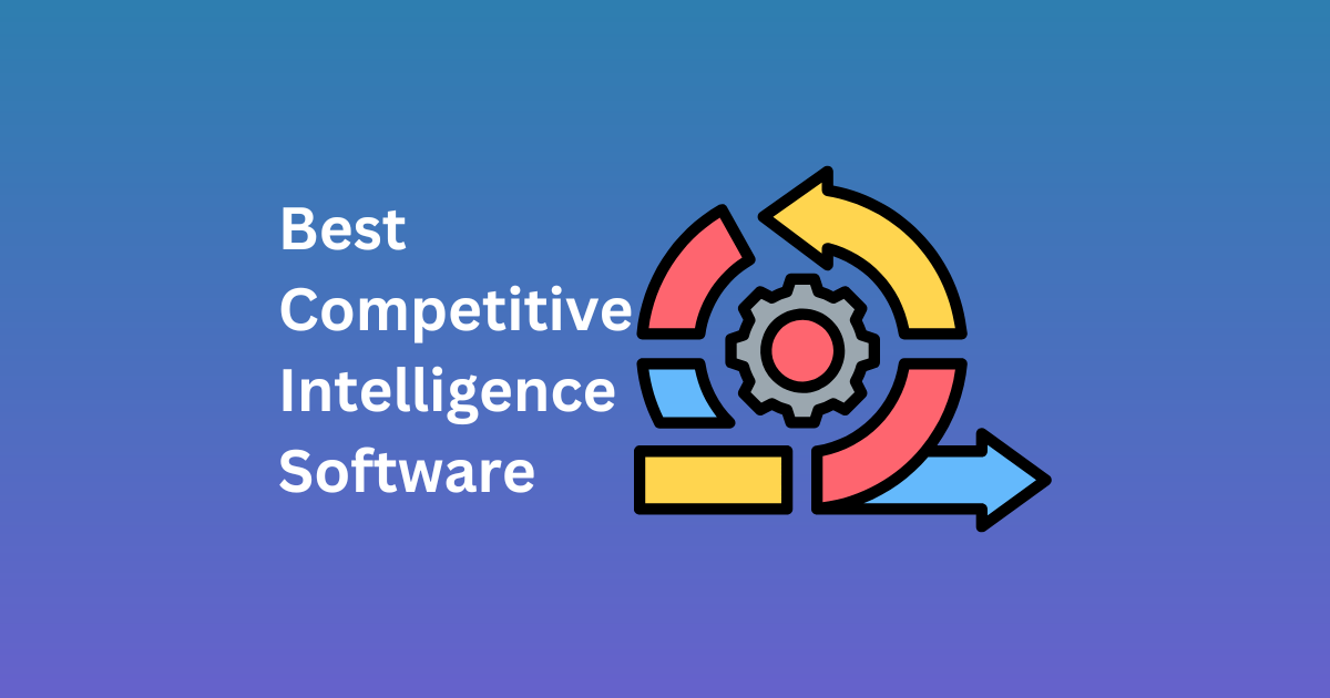 Best Competitive Intelligence Software