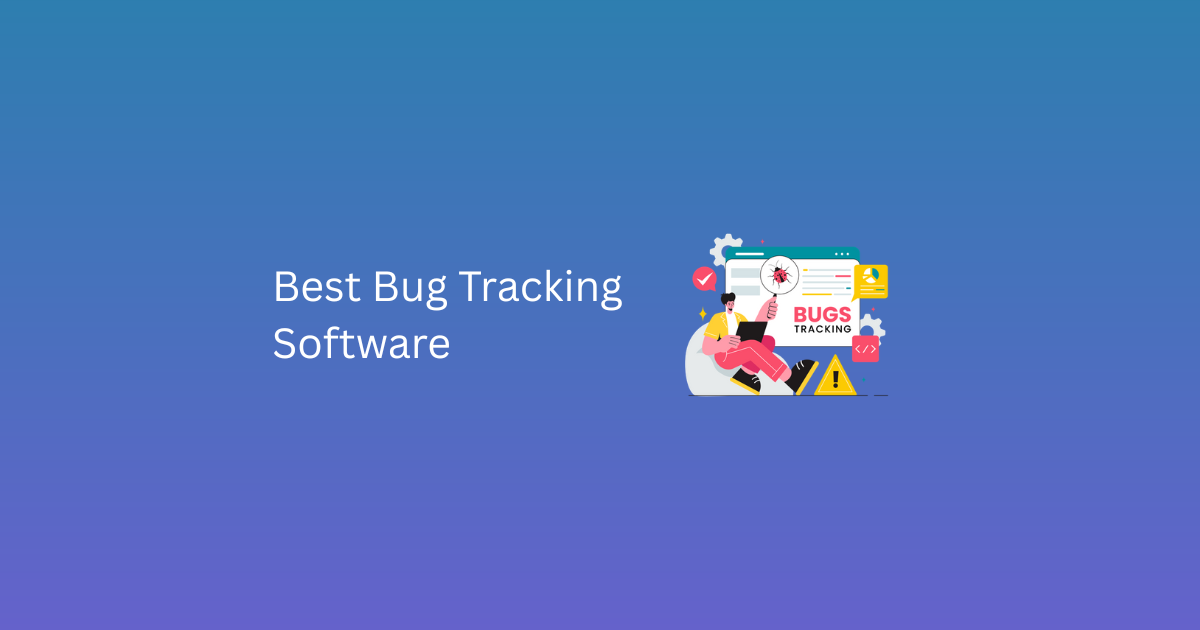Best Bug Tracking Software of 2026