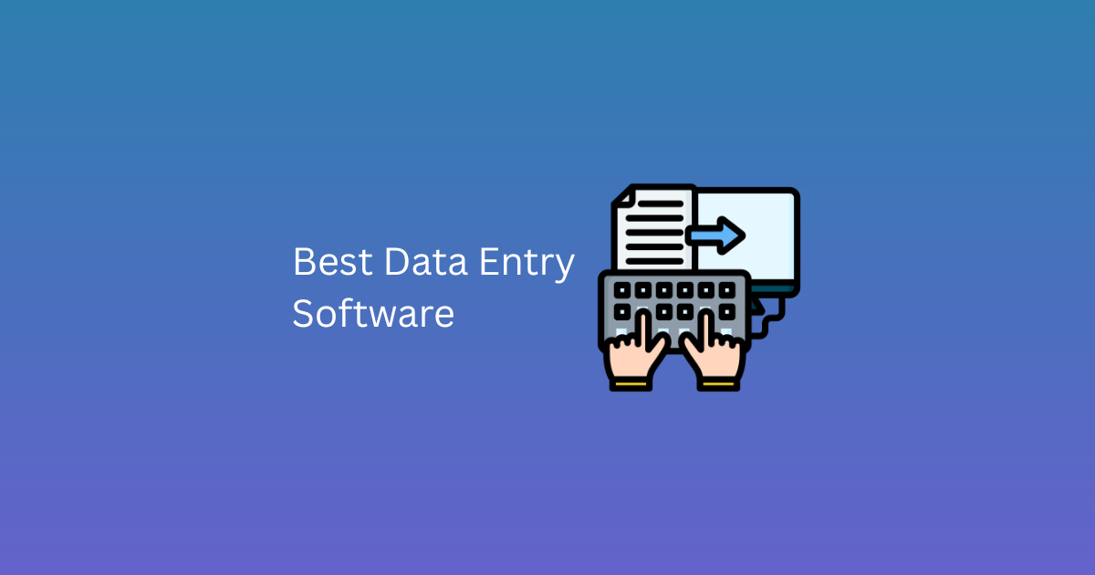 Best Data Entry Software of 2026