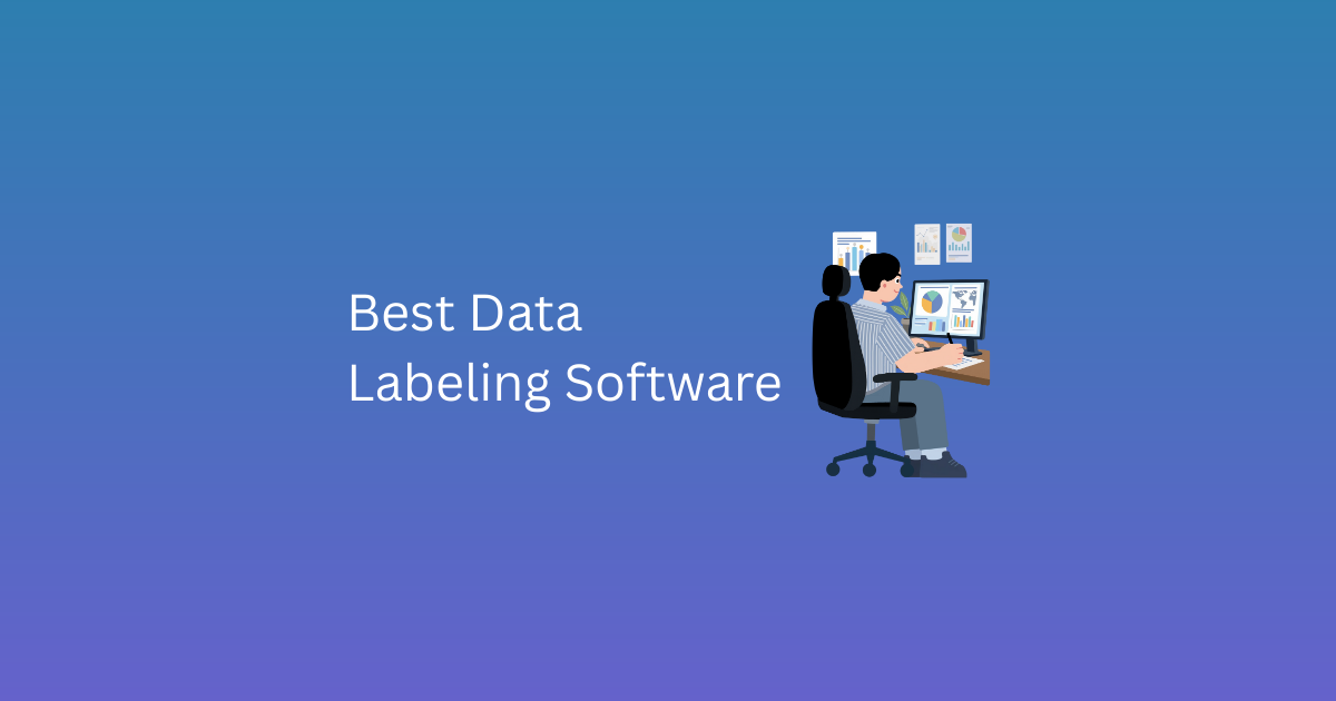Best Data Labeling Software