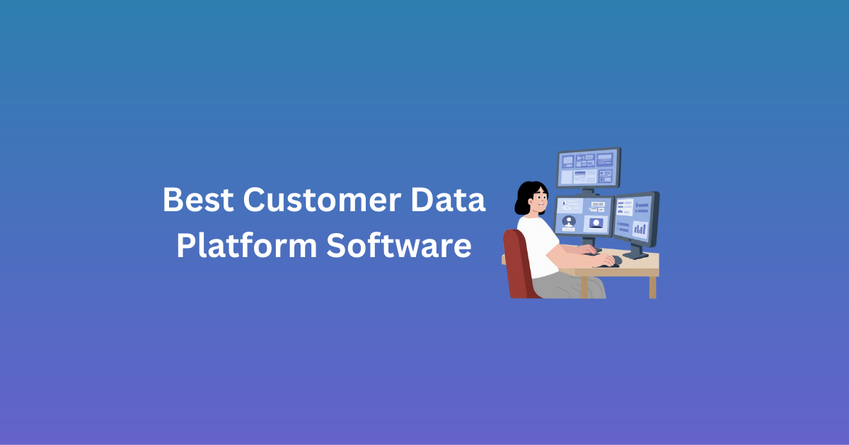 Best Customer Data Platform Software of 2026